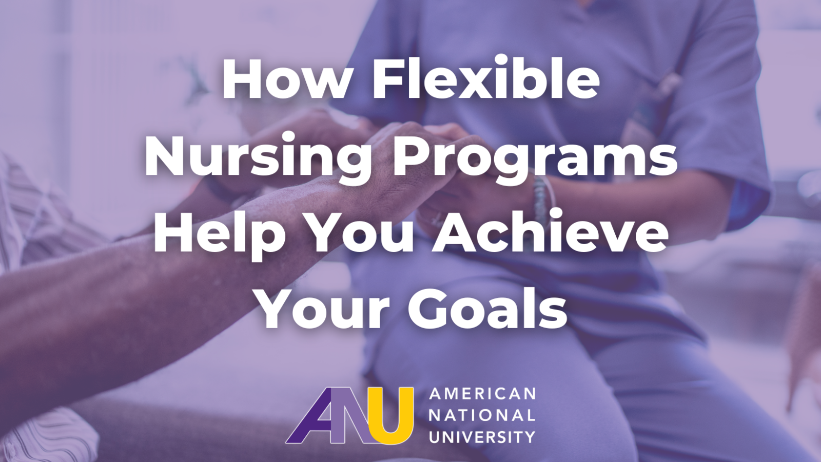 How Flexible Nursing Programs Help You Achieve Your Goals | American ...